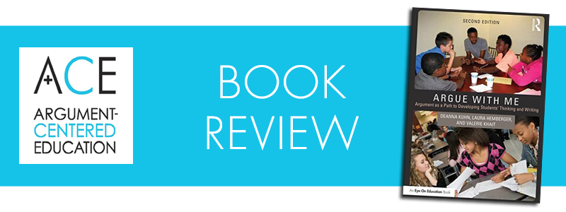 Book Review: ‘Argue with Me,’ 2nd Edition (Routledge, 2015), by Deanna ...